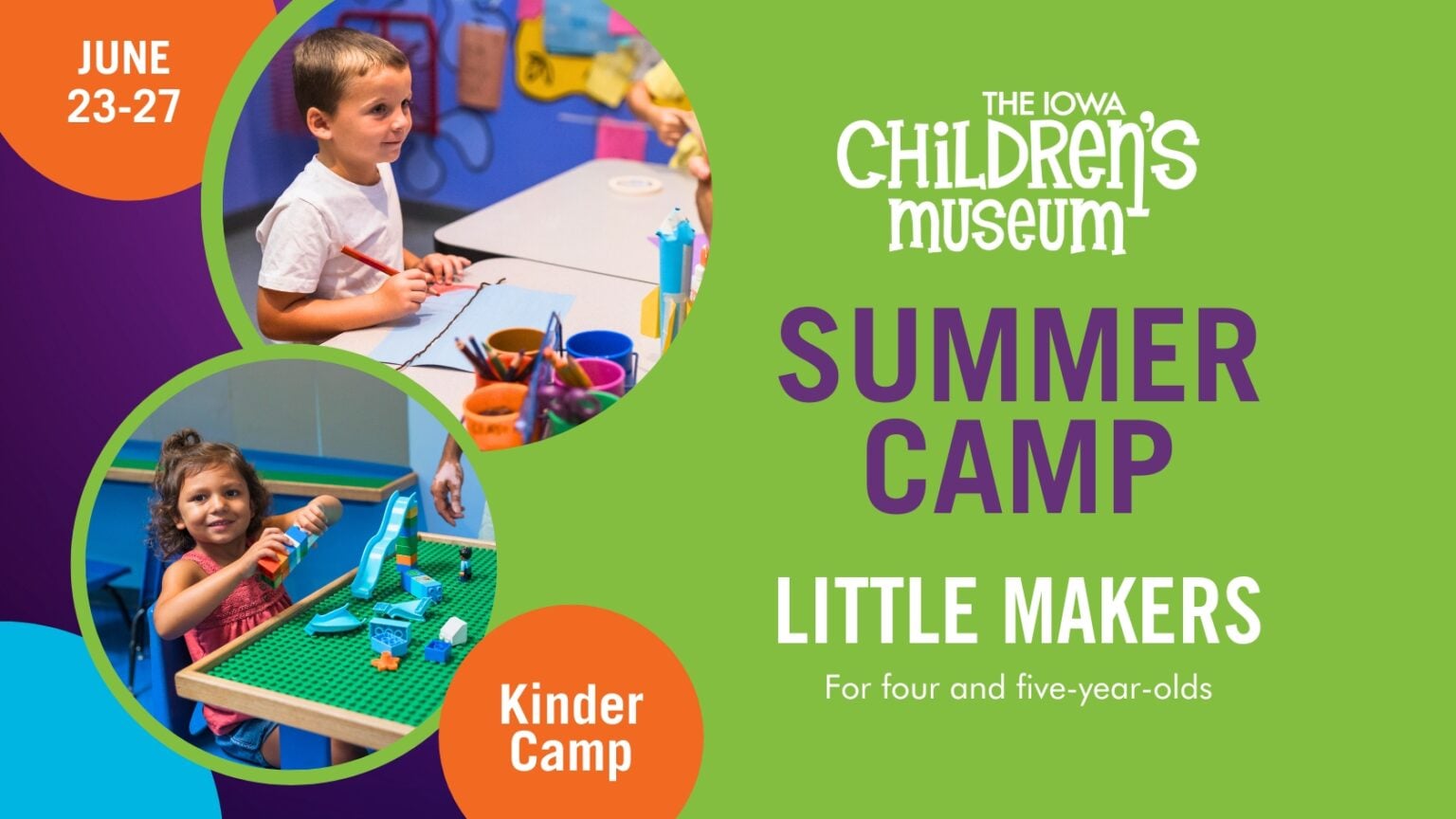 Summer Camp: Little Makers - SOLD OUT - Iowa Children's Museum